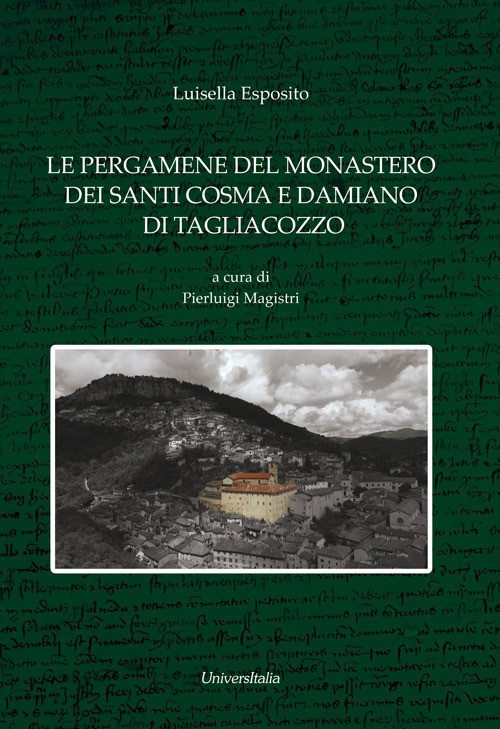 Le pergamene del monastero dei Santi Cosma e Damiano di Tagliacozzo ...